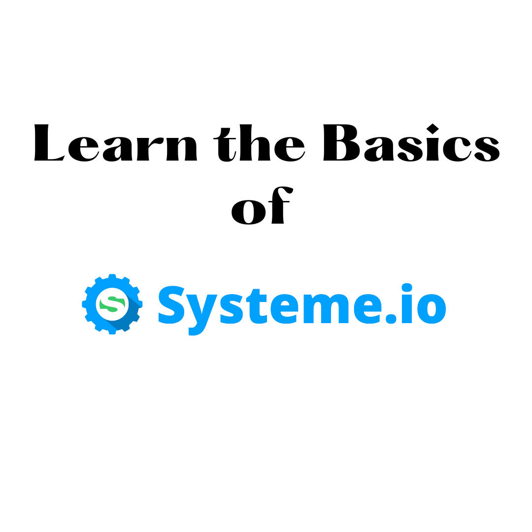 Learn the Basics of Systeme.io - Shawn Dreffs